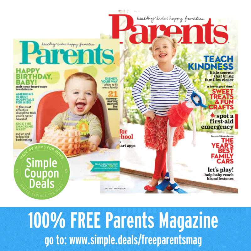 100% FREE Parents Magazine Subscription! - Simple Coupon Deals
